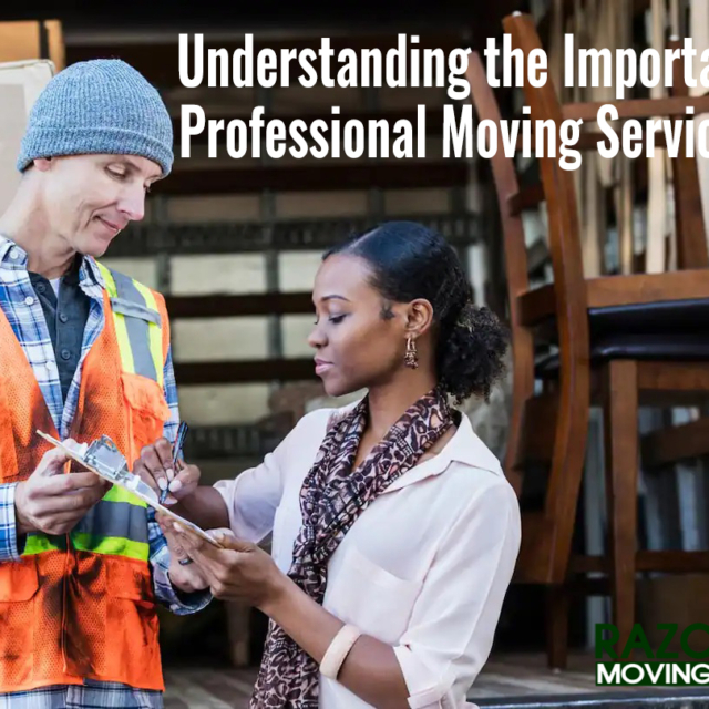 Understanding the Importance of Professional Moving Services ...