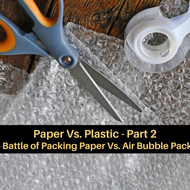 Paper vs. Plastic: Unraveling the Debate on Packing Materials ...